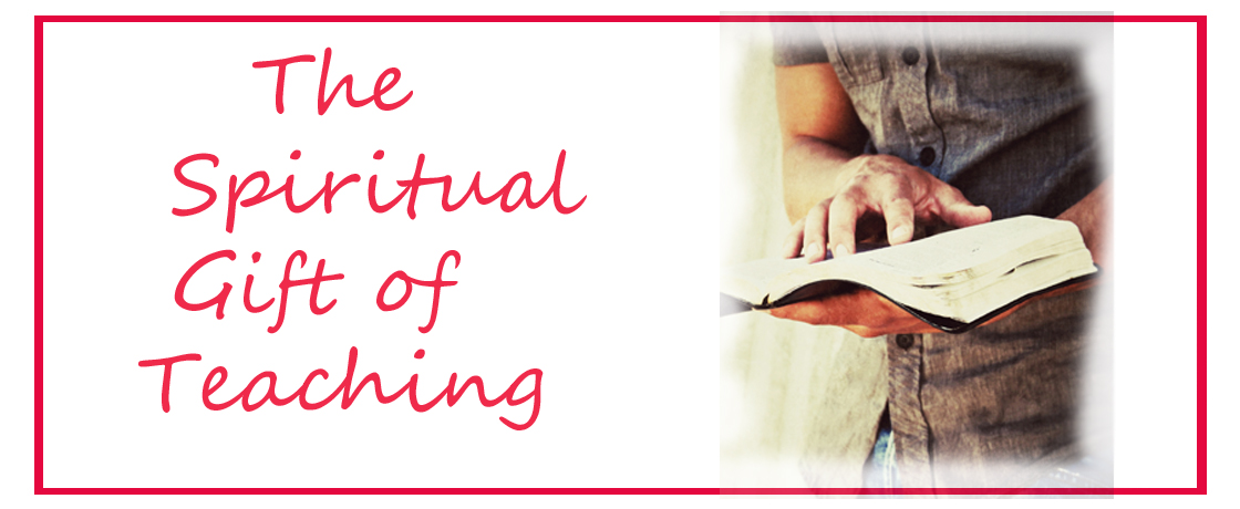 The Spiritual Gift of Teaching